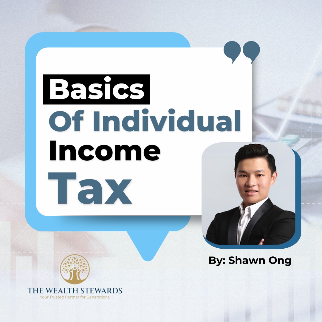 Basics Of Individual Income Tax (YA 2024) - The Wealth Stewards Group